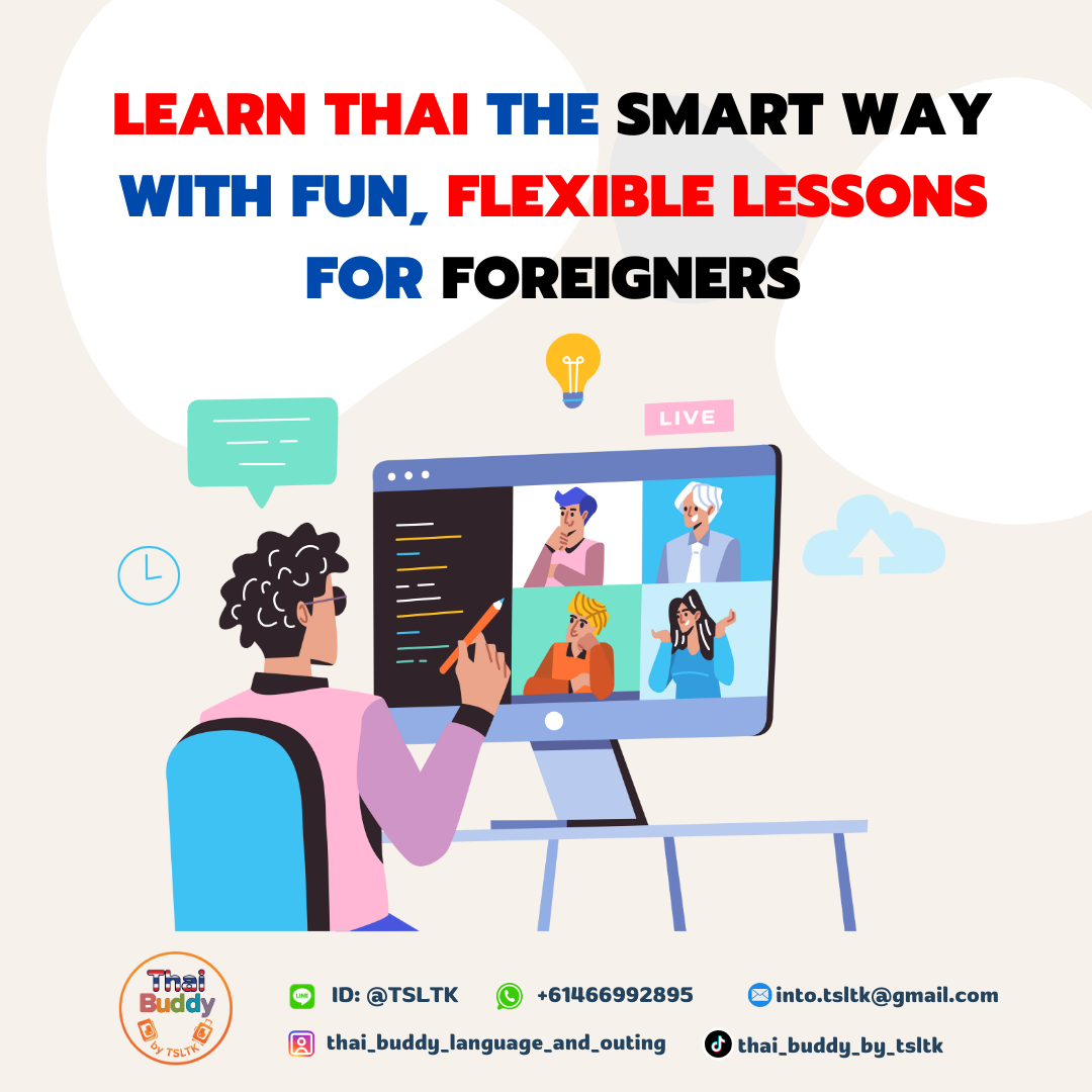 Learn Thai the Smart Way with Fun, Flexible Lessons for Foreigner
